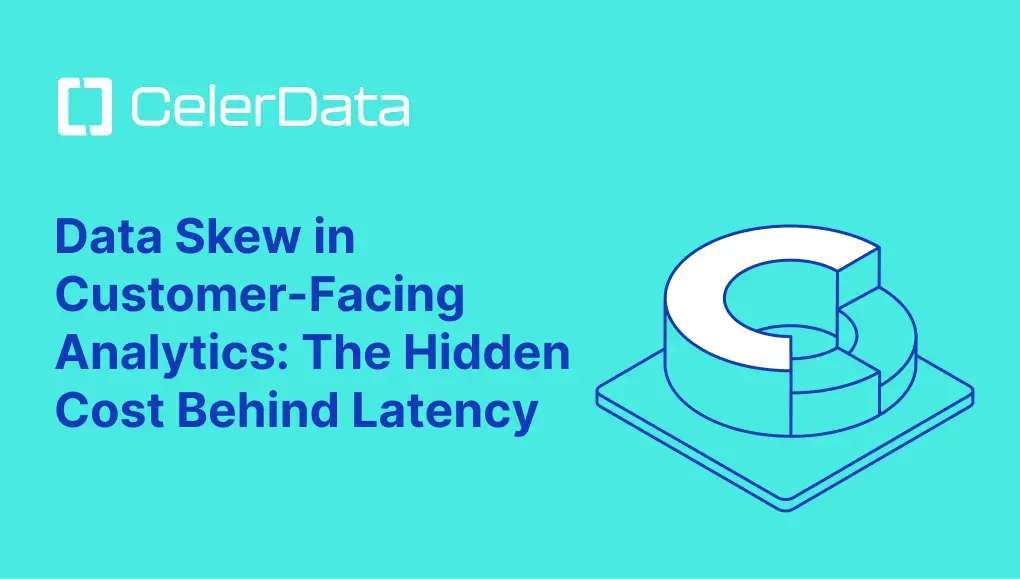 Data Skew in Customer-Facing Analytics: The Hidden Cost Behind Latency